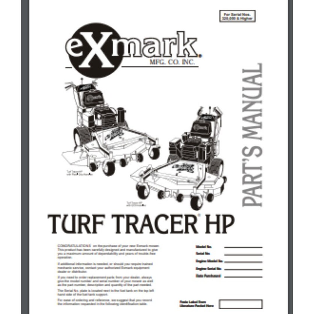 Exmark Turf Tracer HP Mower Parts Manual 24 PAGES #'s 320,000 Higher ...
