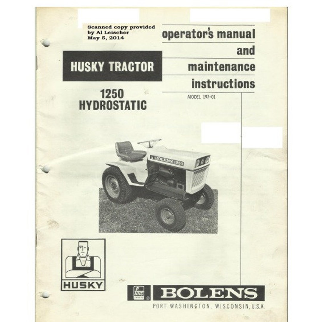 Bolens FMC Husky 1250 Lawn Garden Tractor Owners Manual 197-01 1966 ...