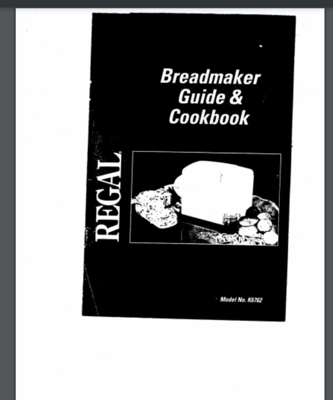 Regal K6762 Bread Maker Machine Owner Manual & Cookbook 54 Pages - Etsy