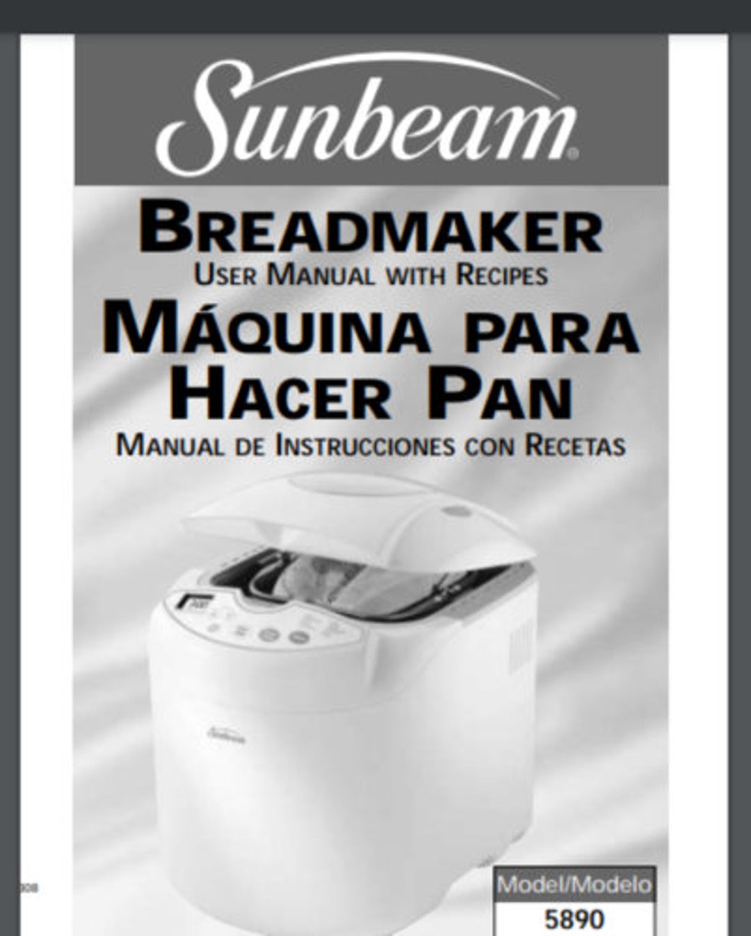 Sunbeam Bread Machine Owner4810 5820 5825 5833 5837 58415842 5847 5890 ...