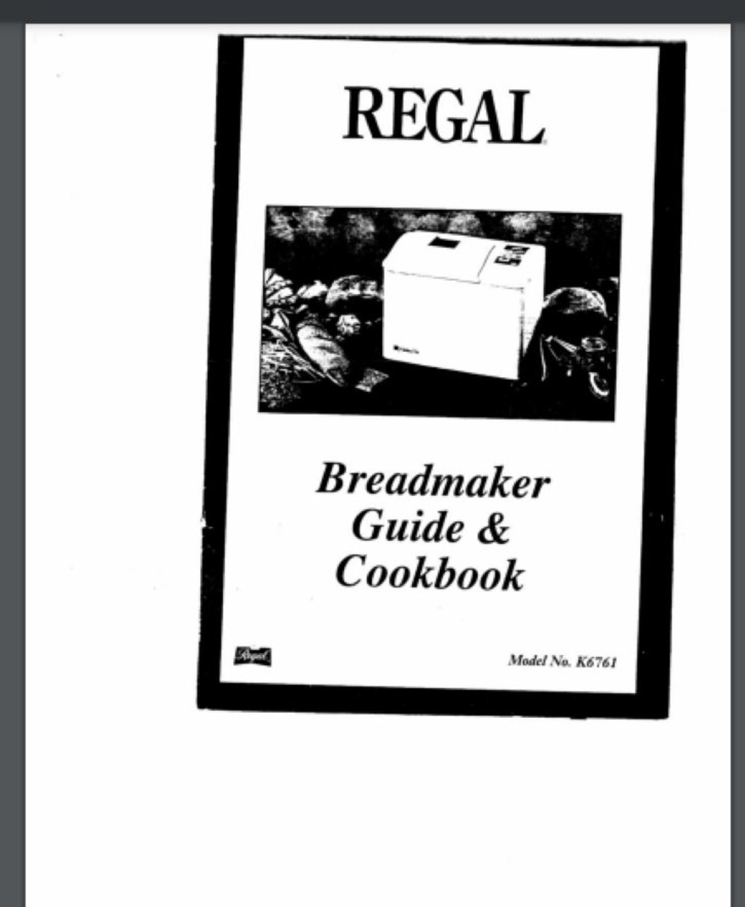 Regal K6761 Bread Maker Machine Owner Manual & Cookbook 52 Pages - Etsy