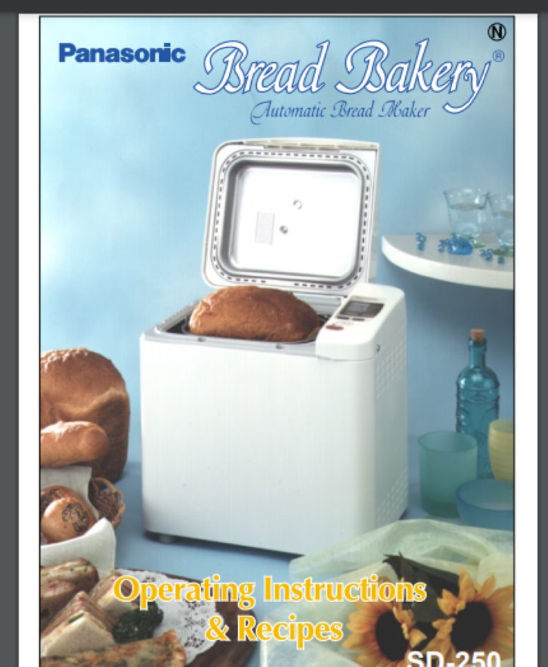 Panasonic Bread Bakery Machine SD-250 Operating Instructions and Recipes 44 Page - Etsy