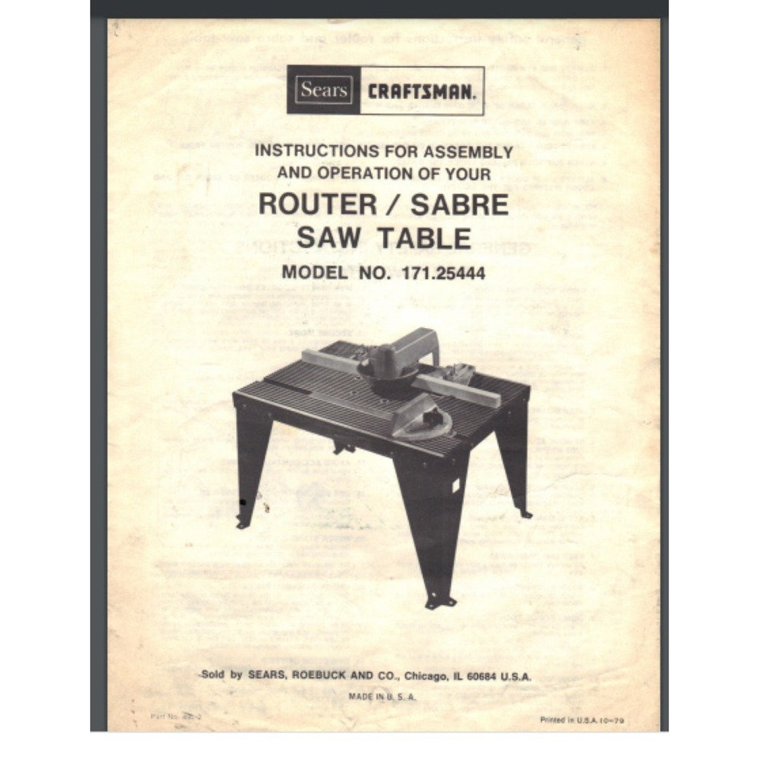 1985 Craftsman Router Table No. 171.25444 INSTRUCTION Parts List MANUAL ...