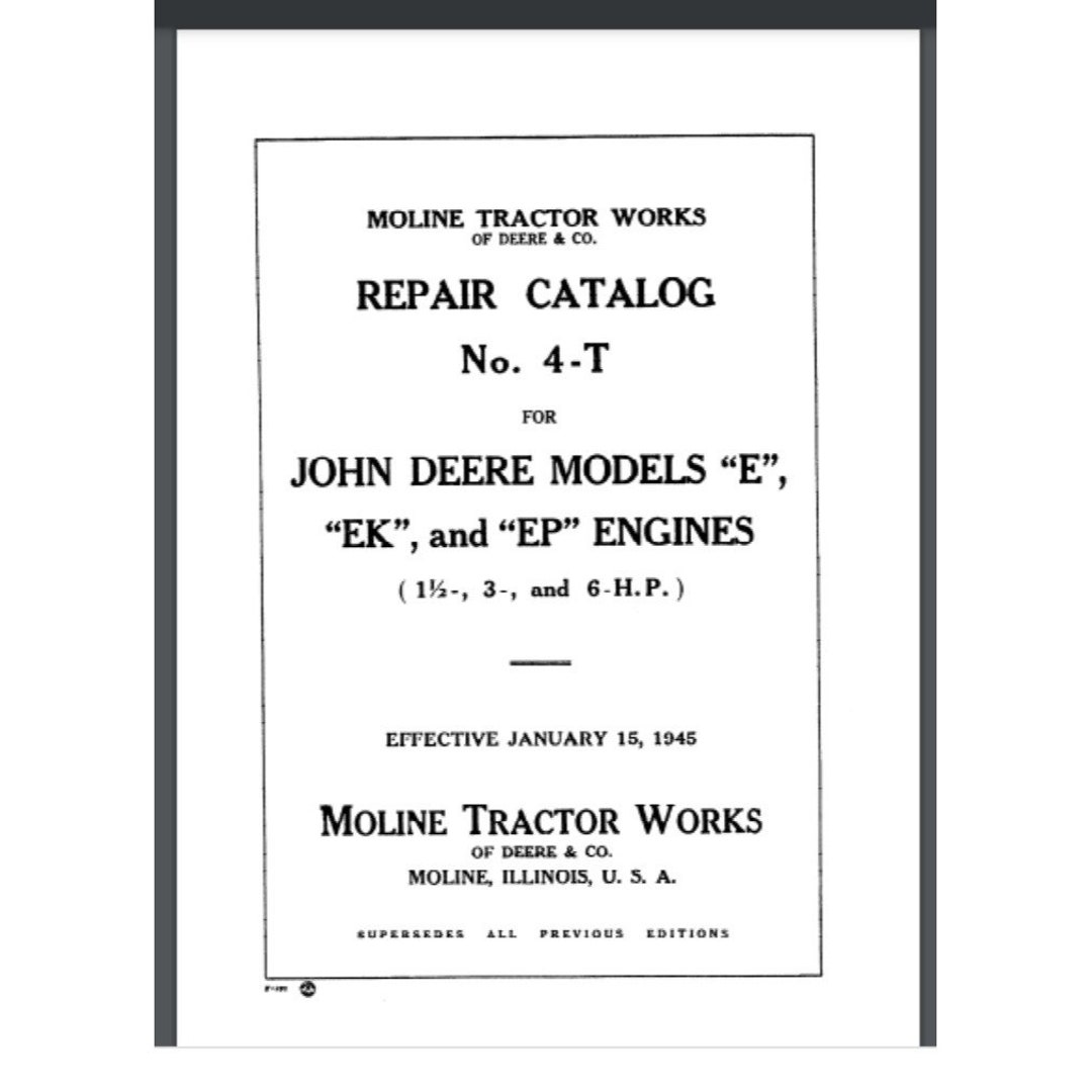 John Deere Repair Catalog No. 4-T Engines Models "e", "ek", and "ep" 1 ...