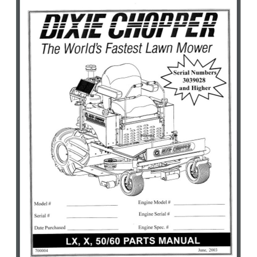 Dixie Chopper Mower LX, X, 50/60 Parts Manual 60 PAGES 2003 #'s ...