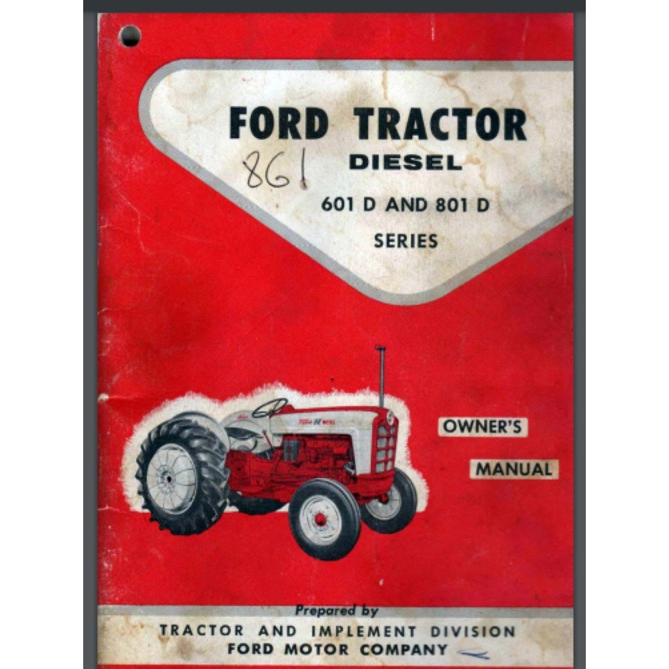 Ford 601D & 801D Series Diesel Tractor Owner's Manual 71 Pages Year ...