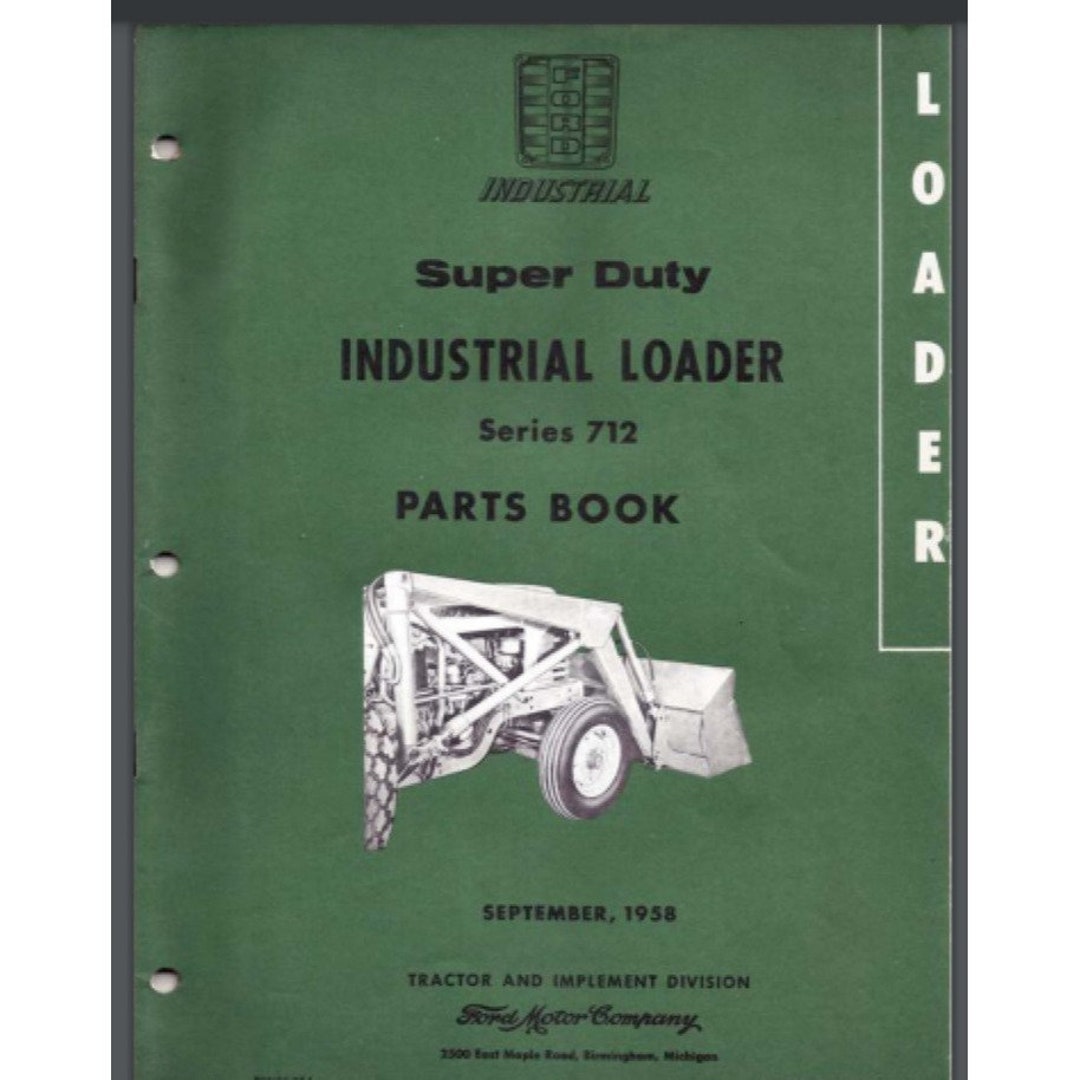 Ford Series 712 Super Duty Industrial Tractor Loader Parts Book 28 ...