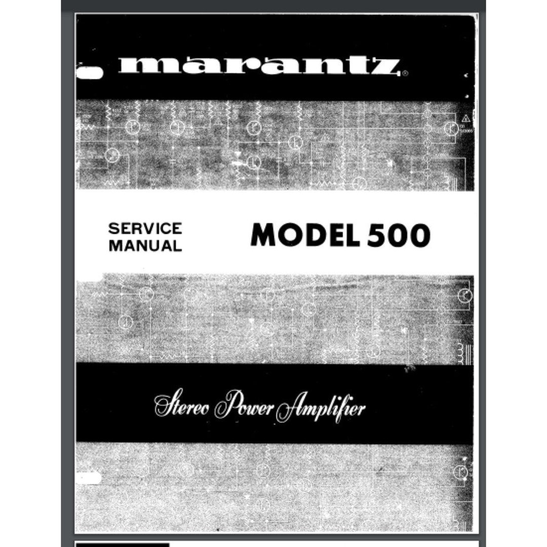 Marantz Model 500 Stereo Power Amplifier Service Manual 50 Pages Comb ...