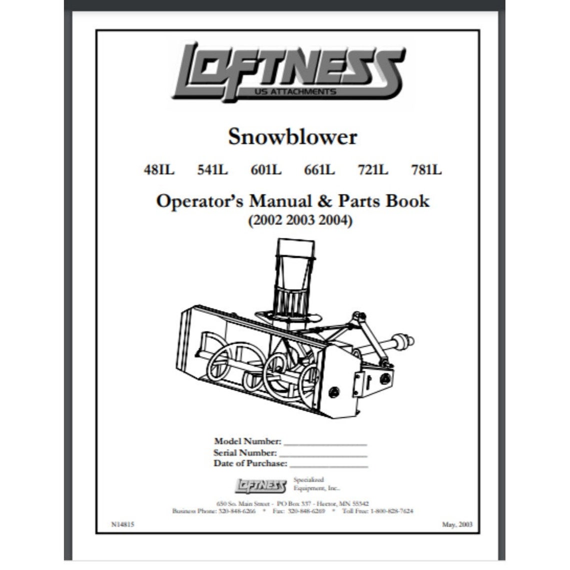Loftness 3 Point Snow Blower 48IL 541L 601L 661L 721L 781L Owner ...
