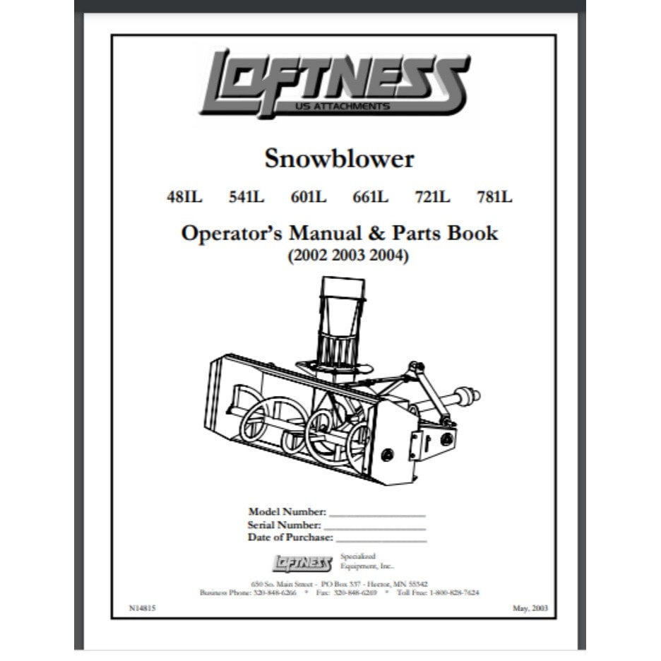Loftness 3 Point Snow Blower 48IL 541L 601L 661L 721L 781L Owner ...