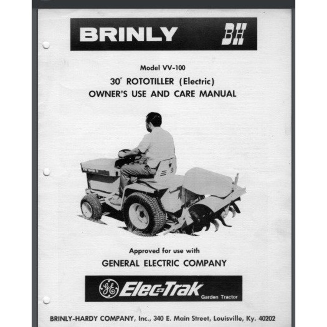 G.E Elec-trak Tractor 30 Tiller Implement Brinly VV-100 Owner Manual ...