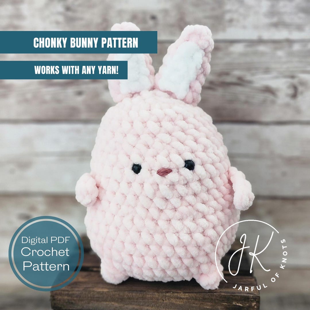 Chonky Bunny Plushie Crochet Pattern (digital PDF) - Etsy UK