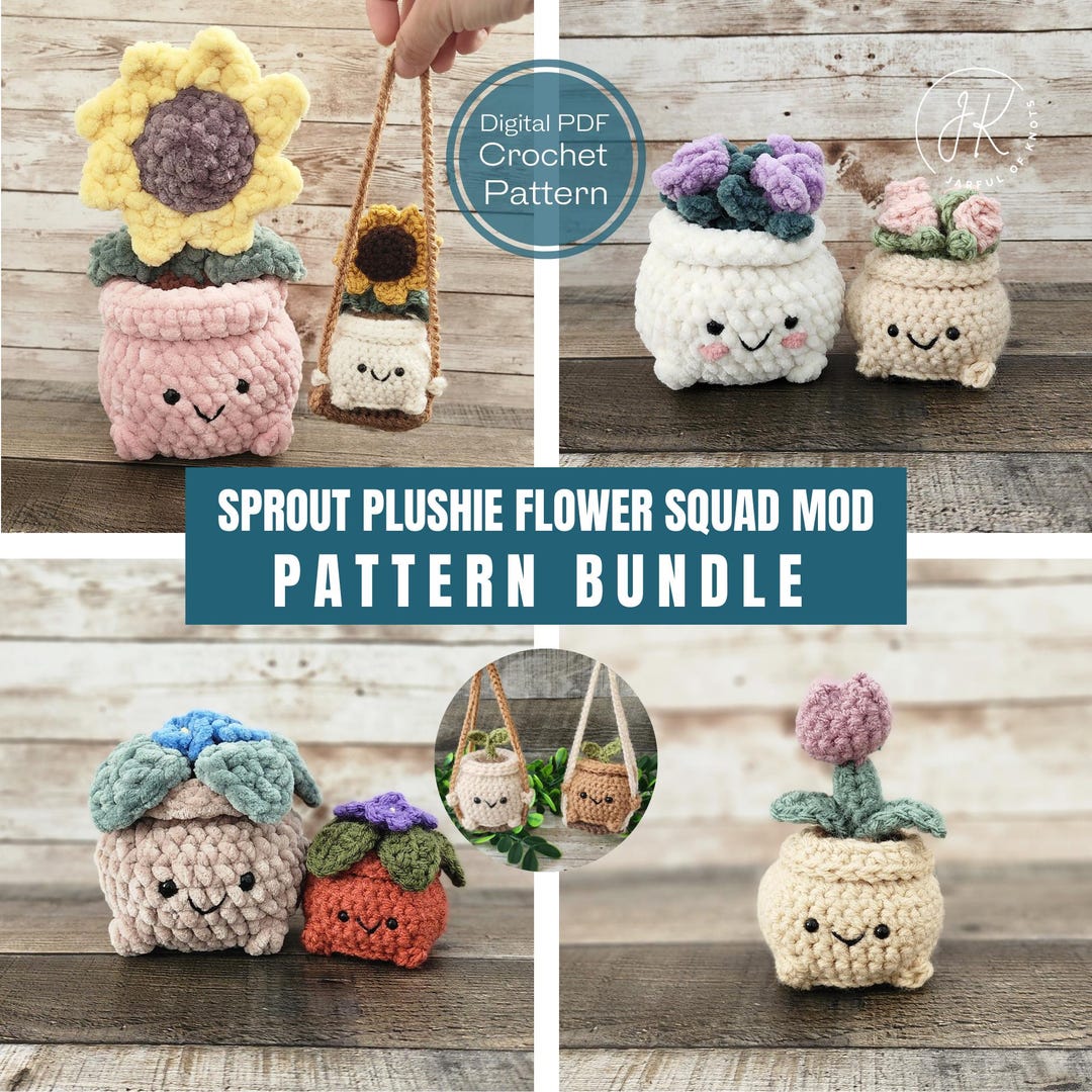 Crochet Pattern, Sprout Plushie Flower Squad Mod Pattern Bundle, Crochet Pattern Bundles ...