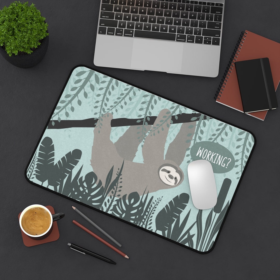 Cute Sloth Desk Mat With a Funny Quote - Etsy