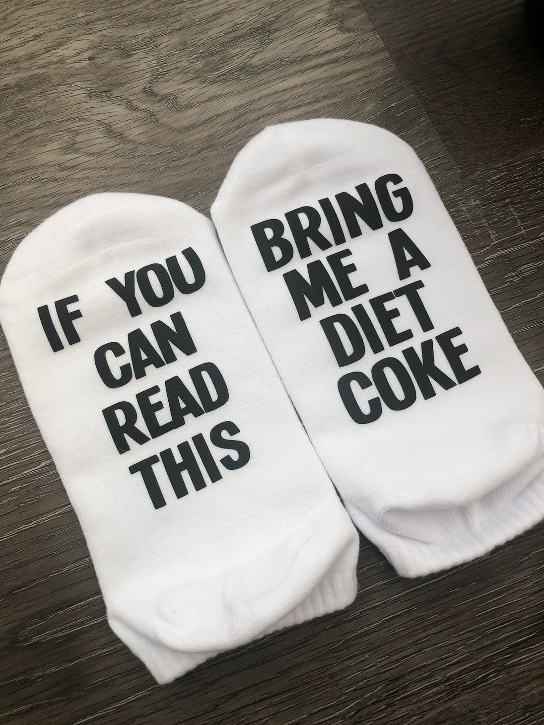 If You Can Read This Bring Me a Diet Coke Socks, Funny and Hilarious ...