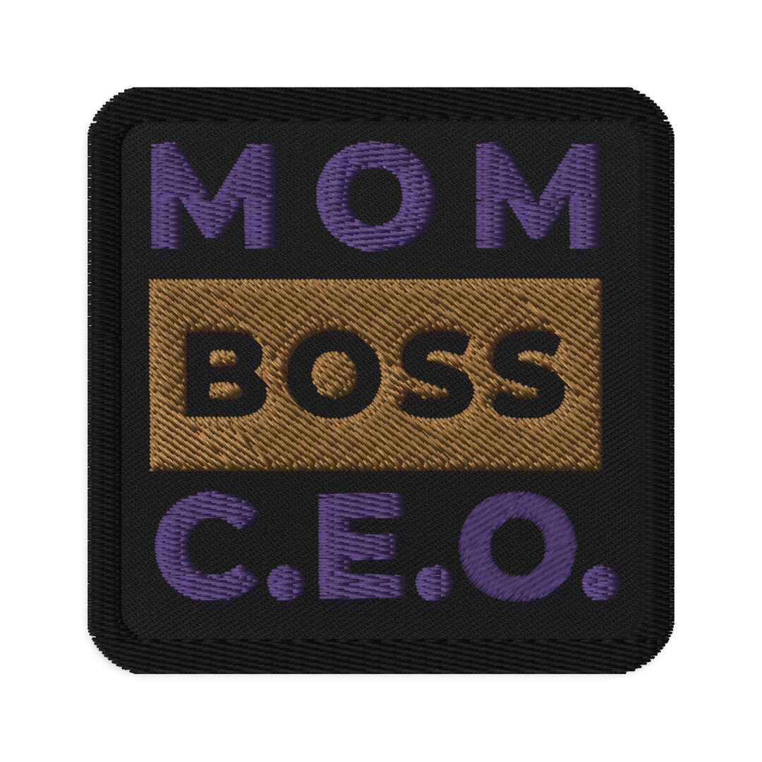 Mom Boss CEO Embroidered Iron On, Sew on Patch Woman Entrepreneur Patch ...