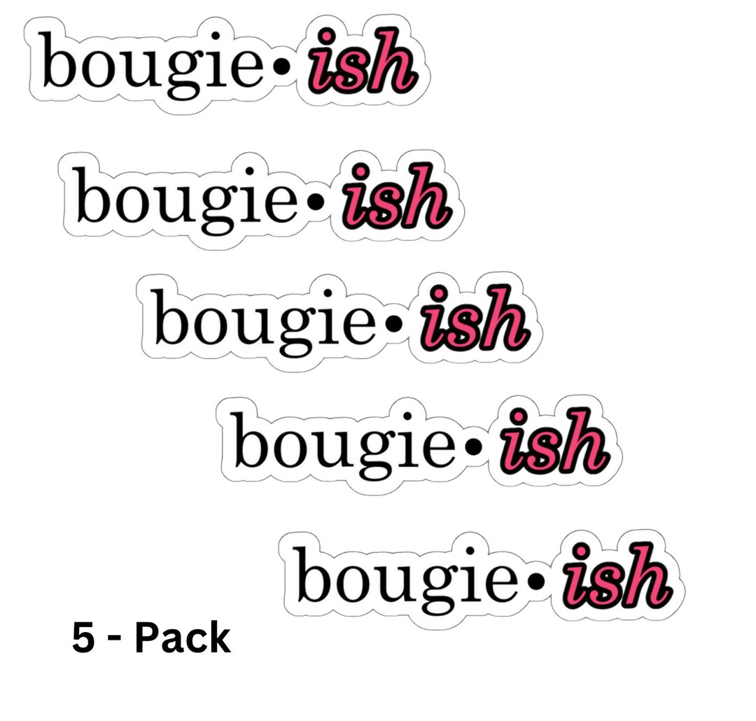 Bougie-ish Vinyl Sticker Pack 5 Pack, Sassy Girl Stickers, Girlie Craft ...