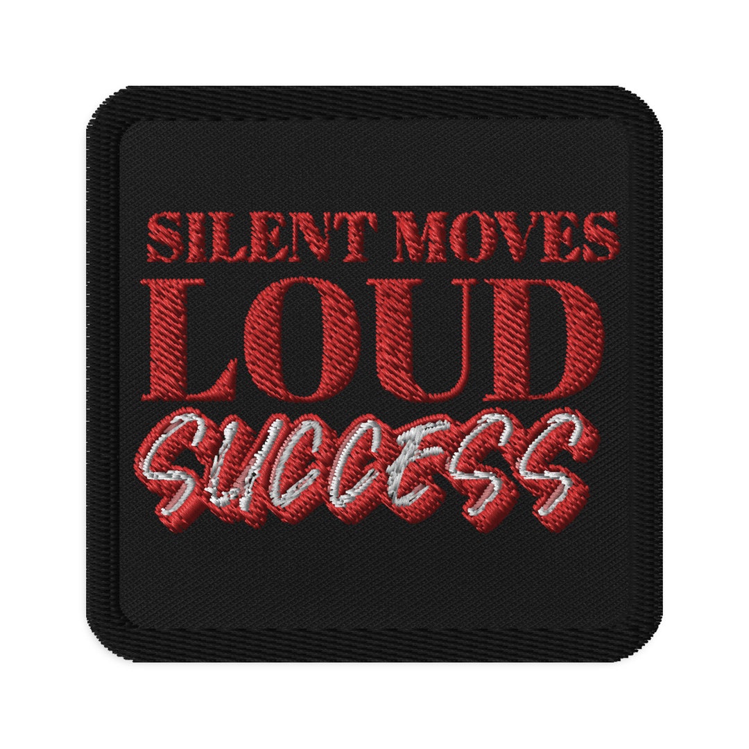Entrepreneur Boss Statement Patch Silent Moves Loud Success Urban ...