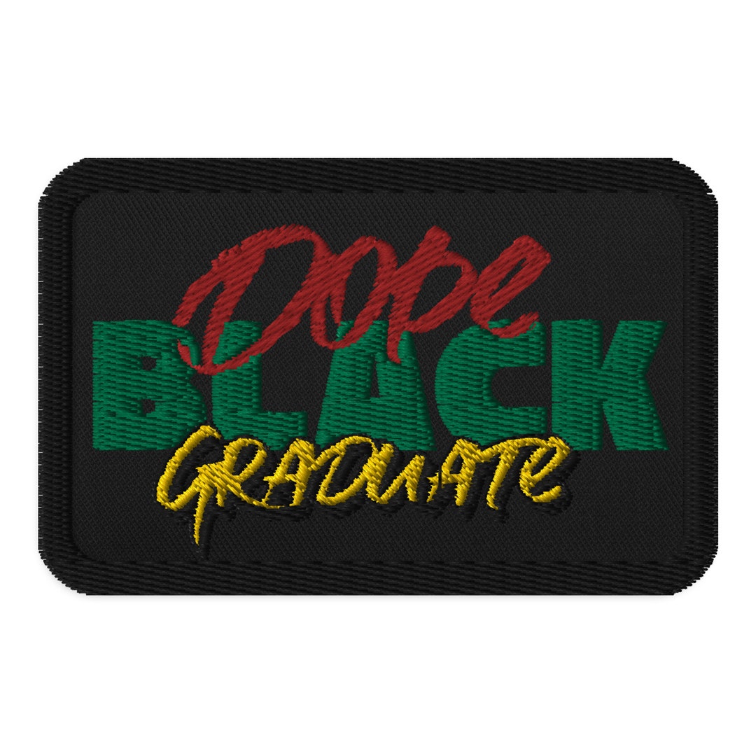 Dope Black Graduate Embroidered Patch, Cap and Gown Decorative Patch ...