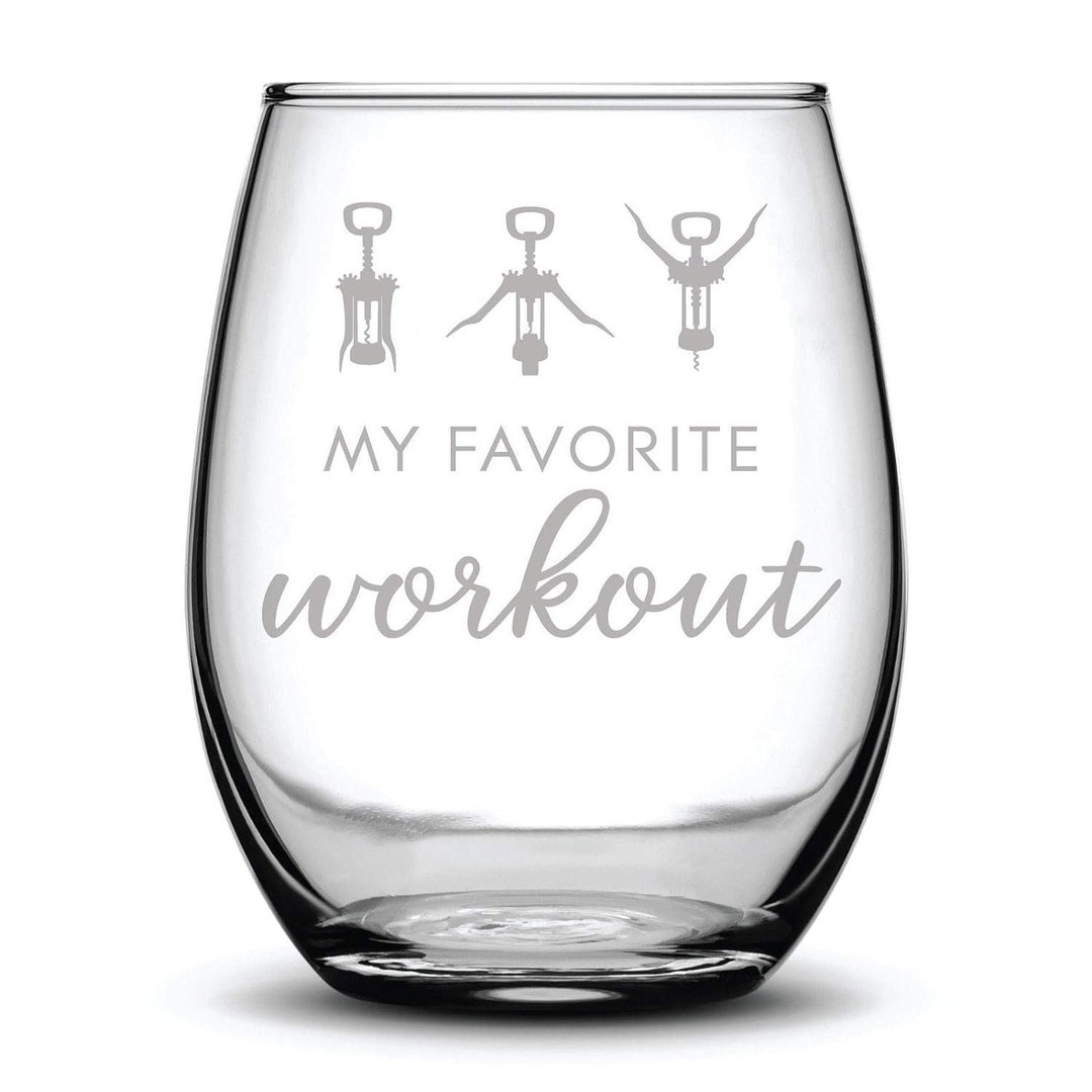 My Favorite Workout - Funny Wine Glass - Laser Etched Stemless Wine ...
