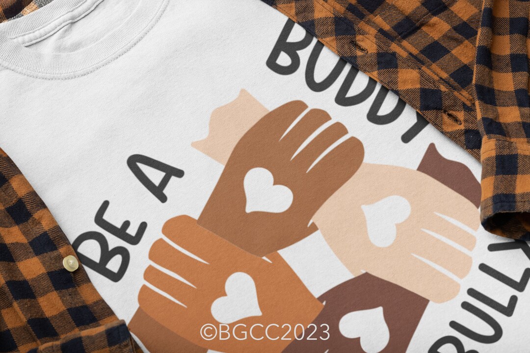 Be A Buddy No Bullying Be Kind Bully Prevention Month - Etsy