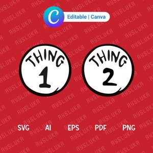Thing 1 Thing 2 Svg Png Eps Pdf, Editable in Canva, Printable, Instant ...