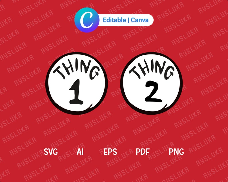 Thing 1 Thing 2 Svg Png Eps Pdf, Editable in Canva, Printable, Instant ...