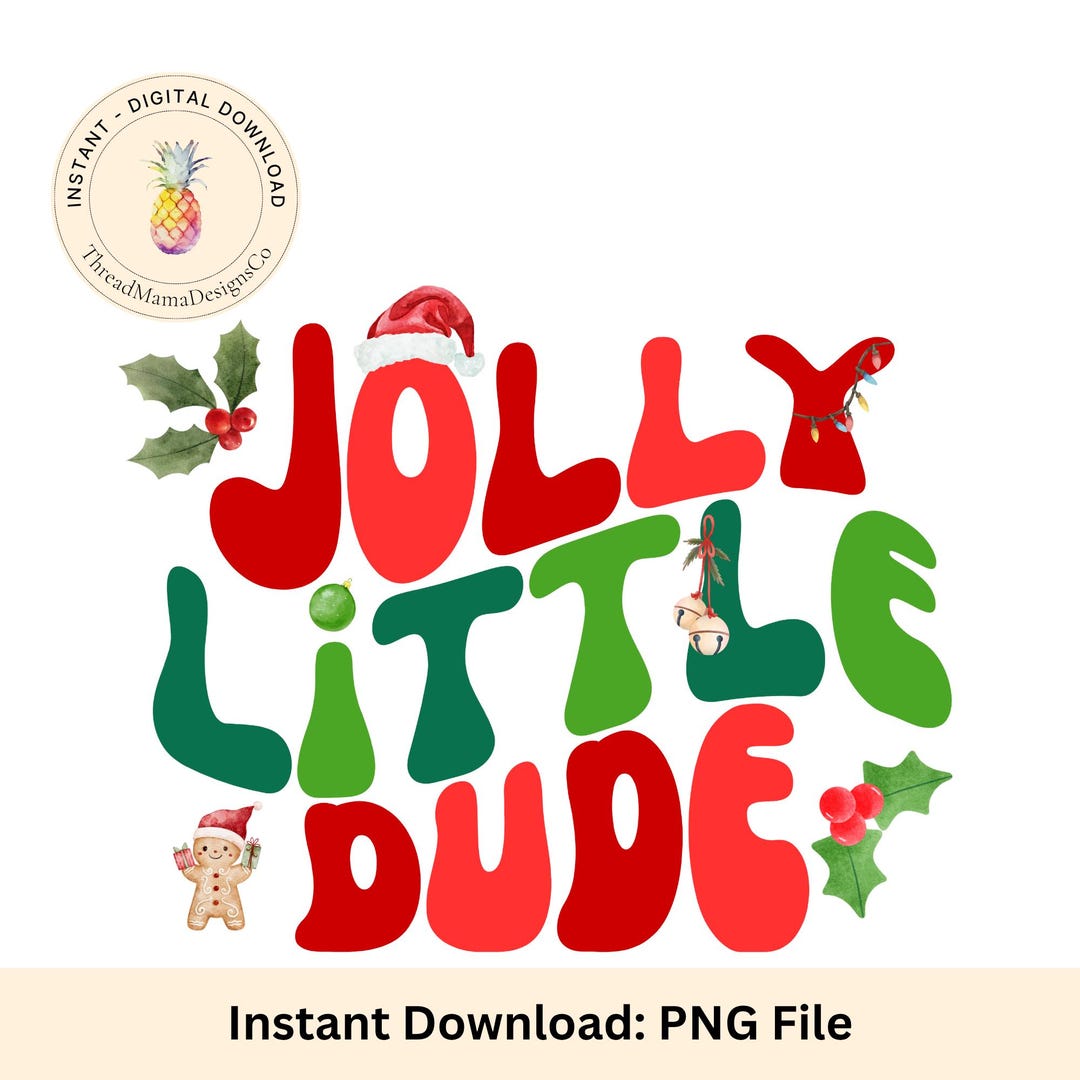 Jolly Little Dude PNG // Christmas Shirt Design // Toddler T-shirt ...