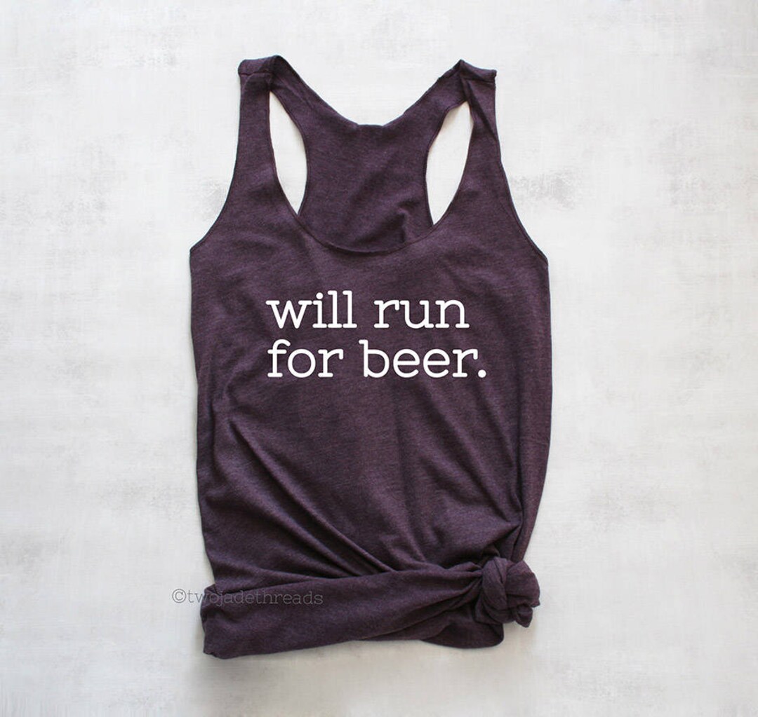 Will Run for Beer Tank Top, Running for Beer Tank Top, I Love Beer Tank ...