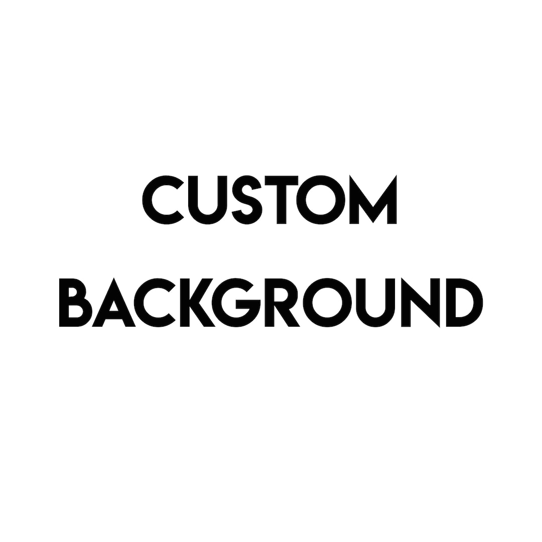 Custom Background - Etsy