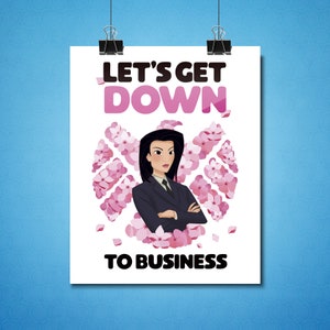 Let's Get Down to Business 8x10 Print - Etsy