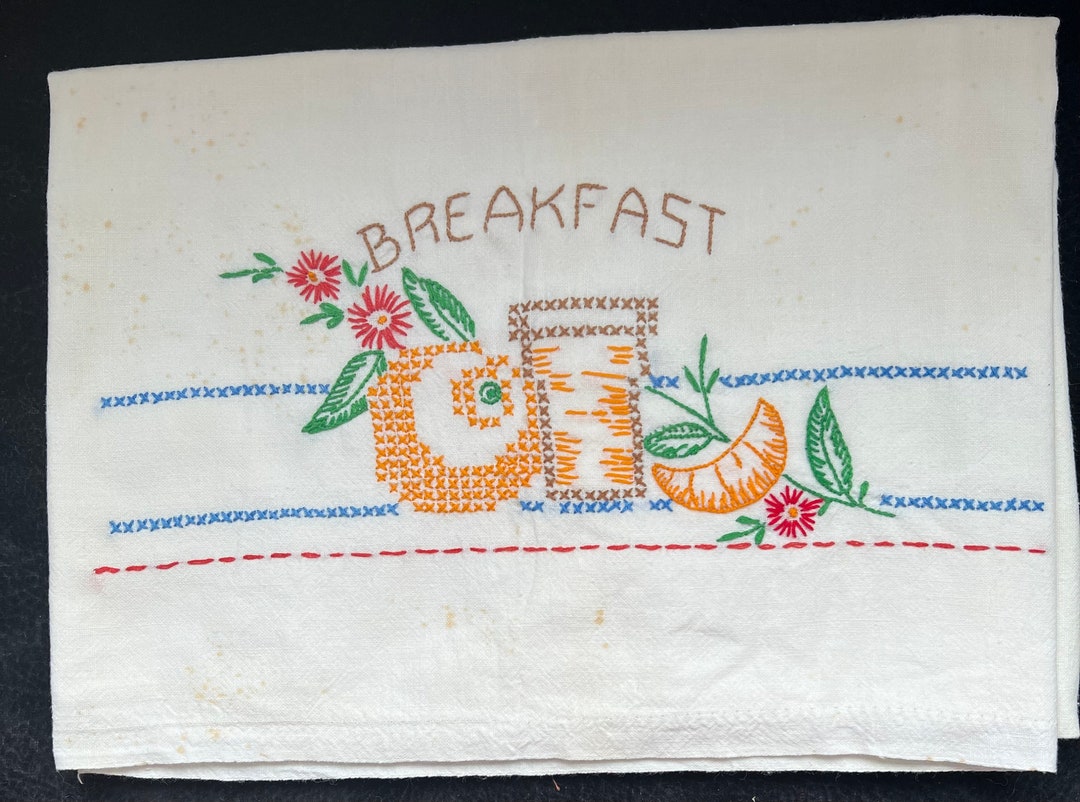 Flour Sack or Tea Towels, Hand Embroidered Cloths, Breakfast Tea Towel ...