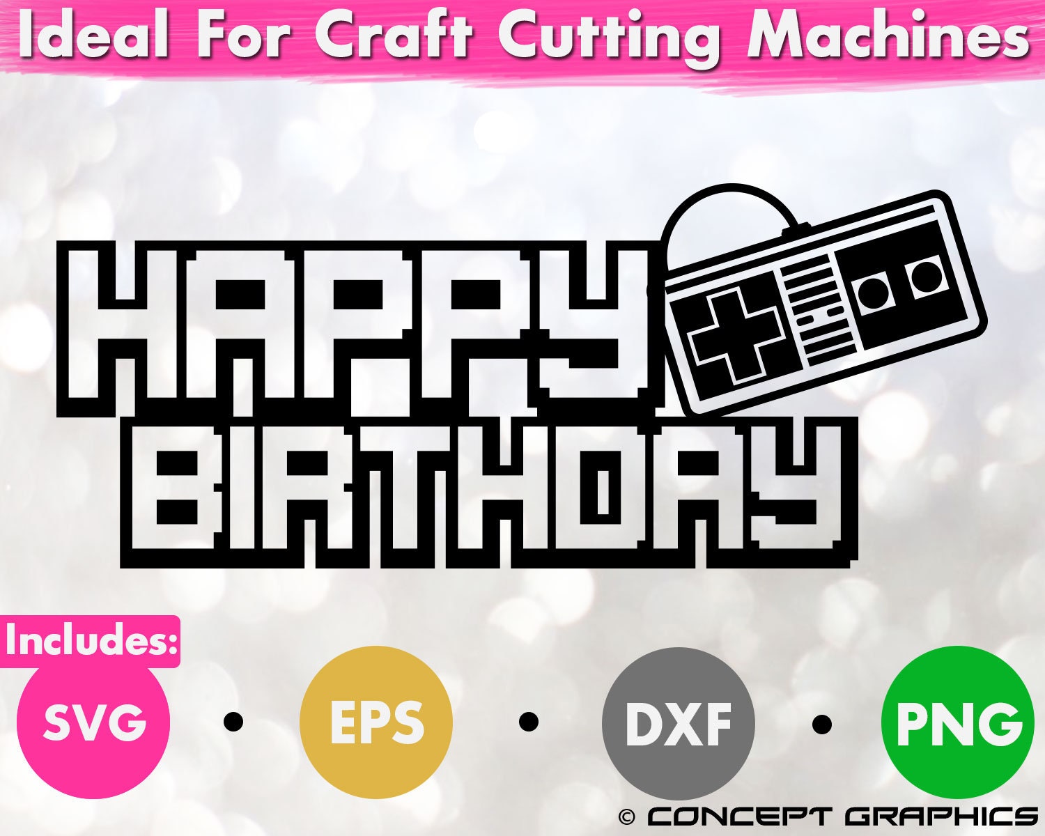 Happy Birthday Retro Game Controller Funny Vector Graphics | Cricut ...