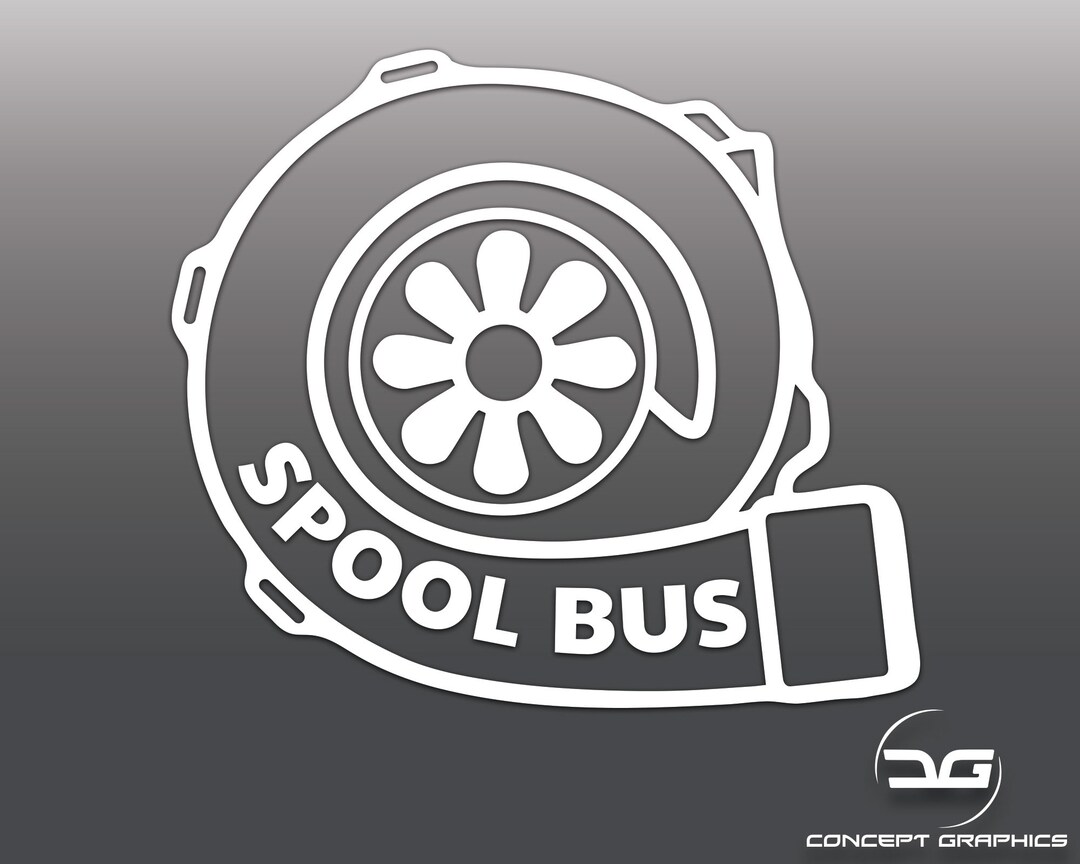 Turbo Spool Bus, Car Decal, Boost, Laptop Sticker, JDM, Novelty Sticker ...