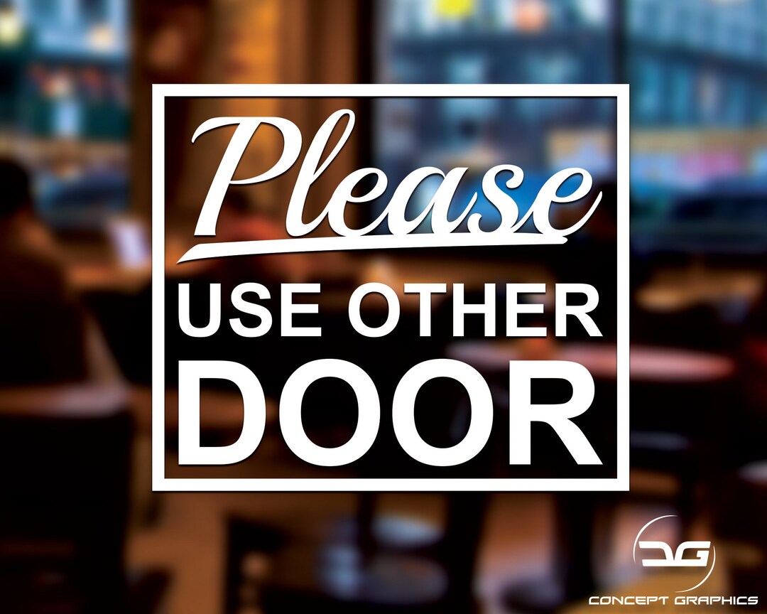 Please Use Other Door Home / Business Door Vinyl Decal Sticker Sign ...