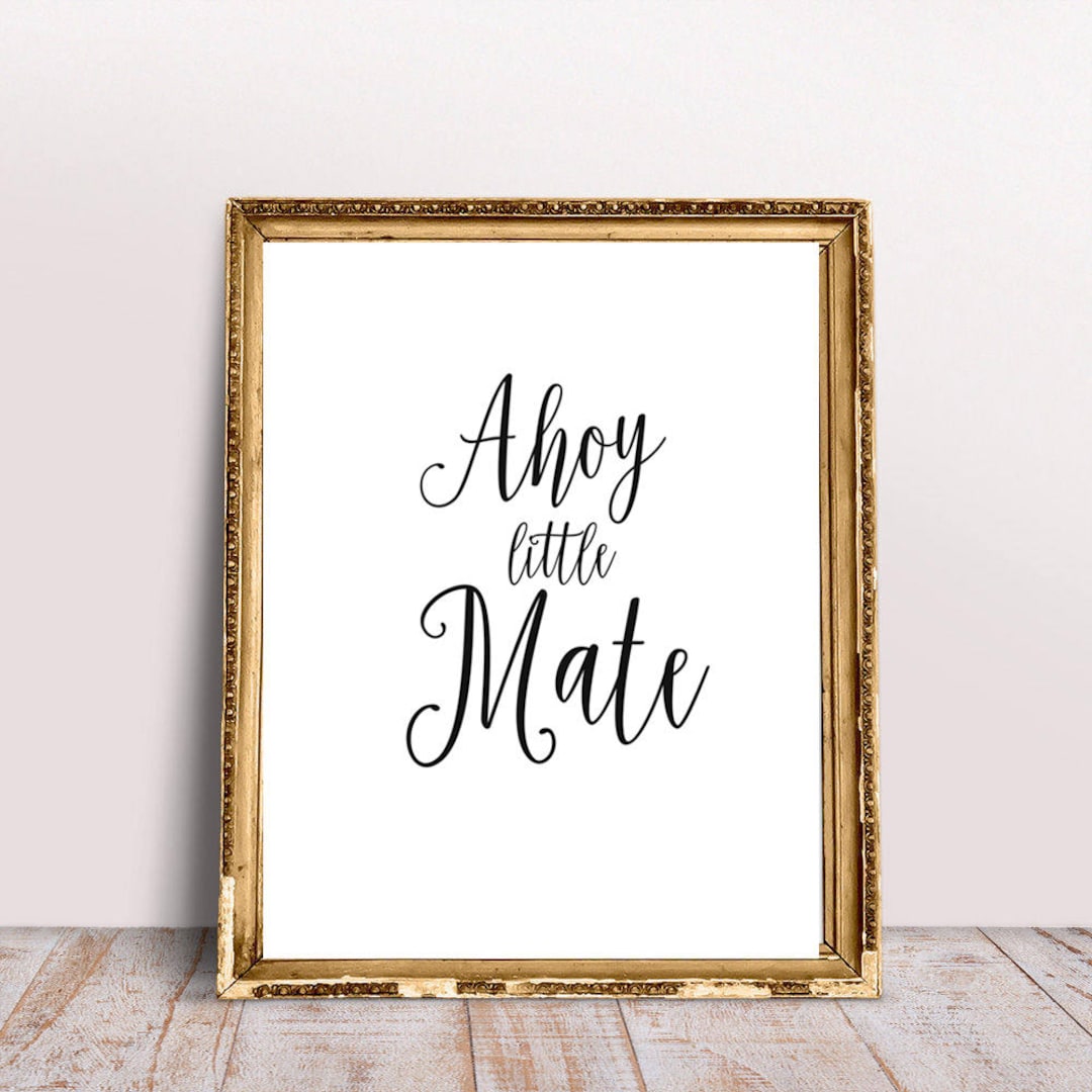 Nautical Nursery Decor: Ahoy Little Mate Print (digital Download) - Etsy