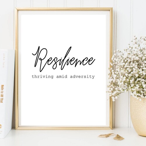 Resilience Quote / Resilience / Thriving Amid Adversity / - Etsy