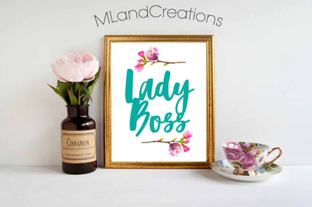 Lady Boss / Instant Download / Printable Decor / Lady Entrepreneur ...
