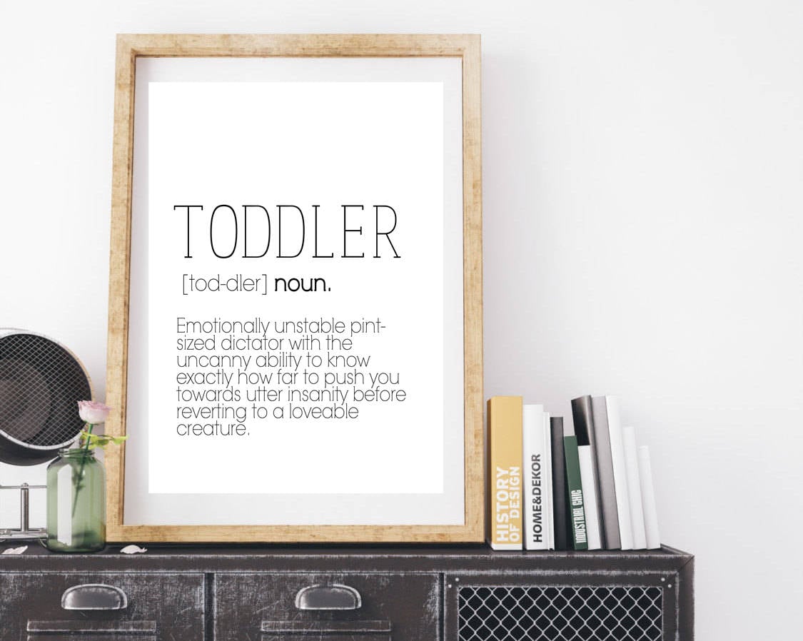 Toddler Definition / Funny Definition / Funny Nursery Decor / Nursery ...