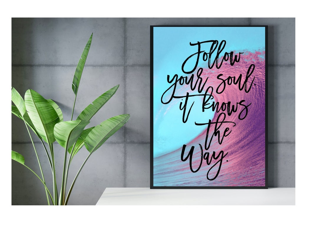 Follow Your Soul Wave Heavy Weight Glossy Picture Only Unframed - Etsy