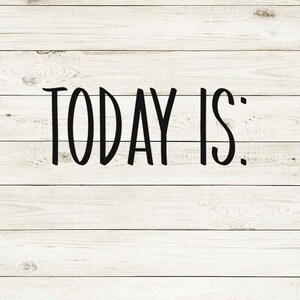 Today is Decal, Whiteboard Decal, Vinyl Decal, Teacher Board, Classroom ...