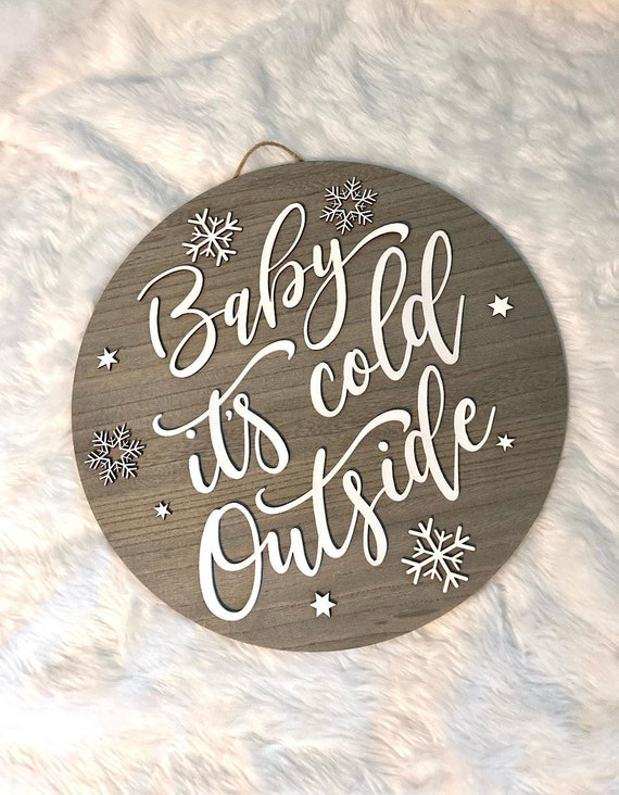 Baby It's Cold Outside Sign 3D Christmas Sign Baby - Etsy