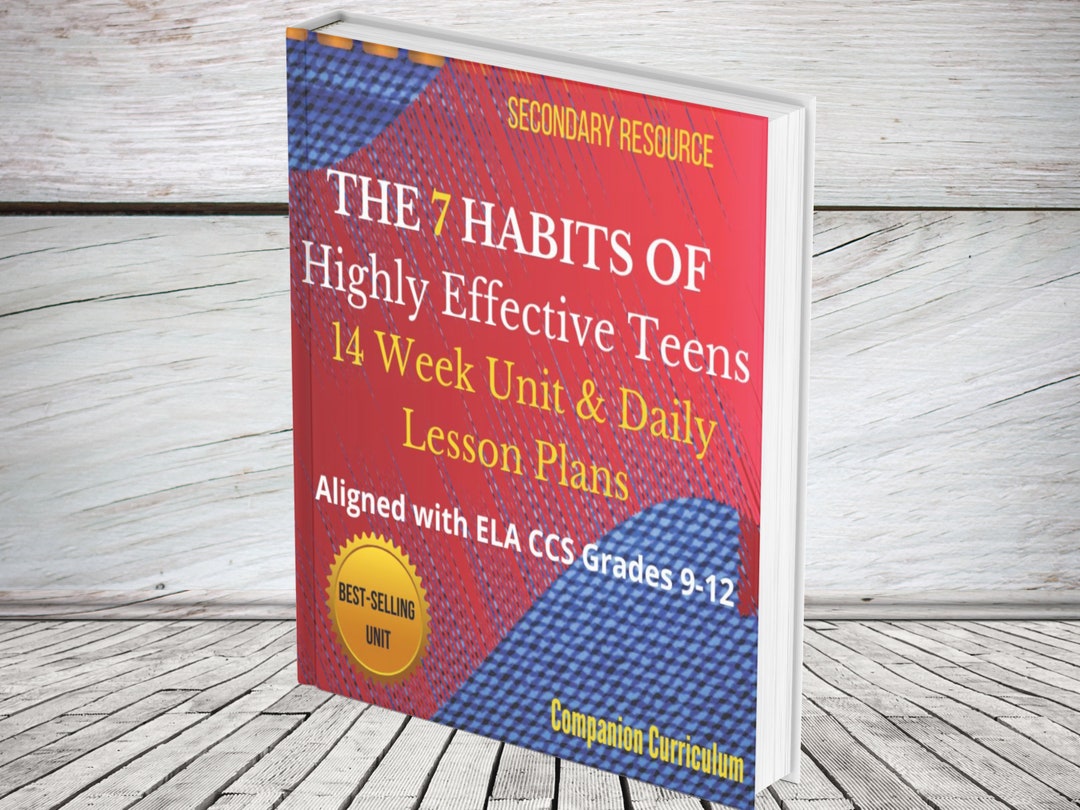 7 Habits of Highly Effective Teens Unit: High School ELA Lesson Plans ...