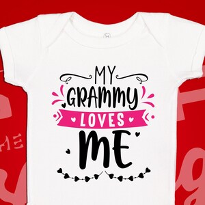 My Grammy Loves Me Baby One Piece Bodysuit Toddler T-shirt, I Love My ...