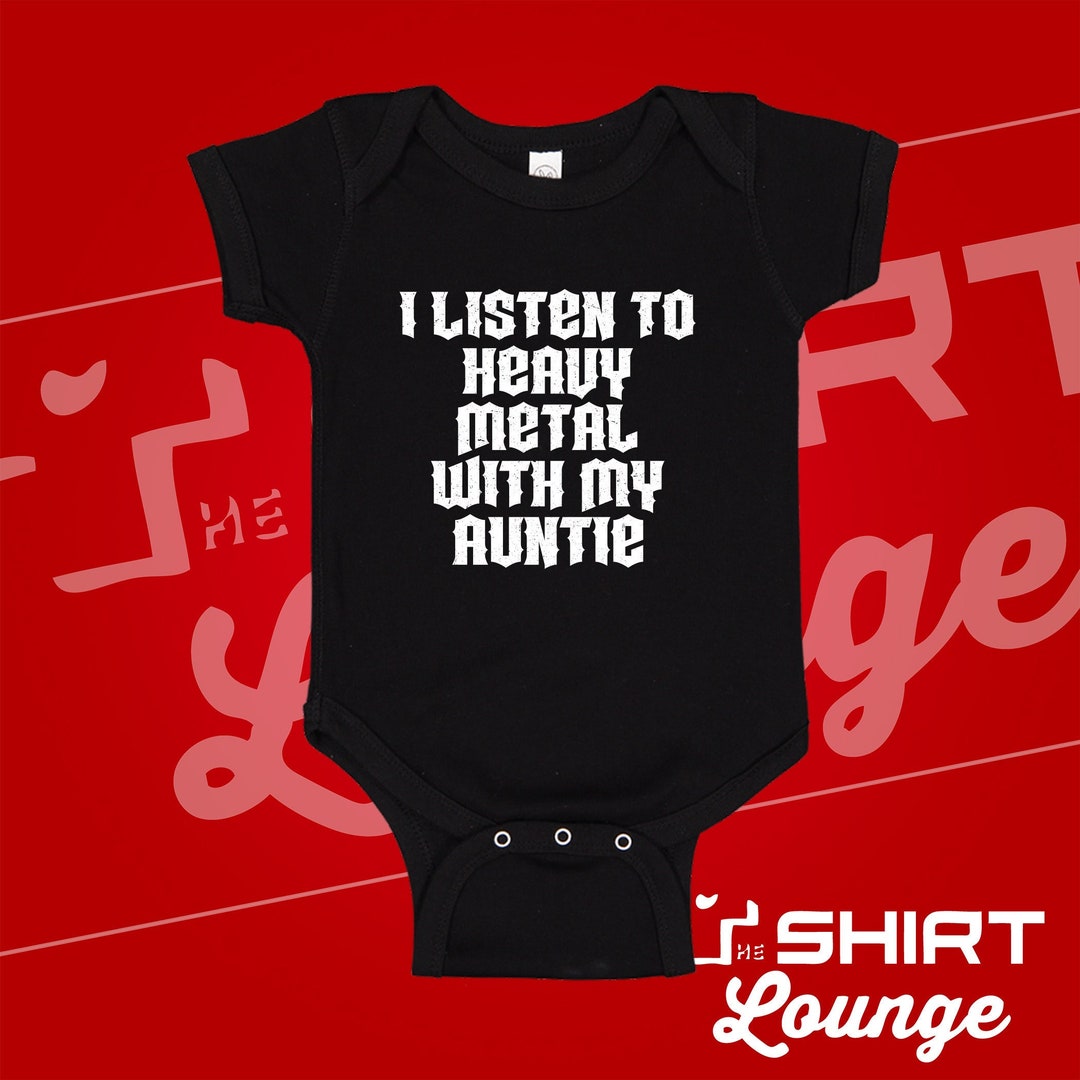 Metalhead Baby Bodysuit: "i Listen to Heavy Metal With My Auntie" - Etsy