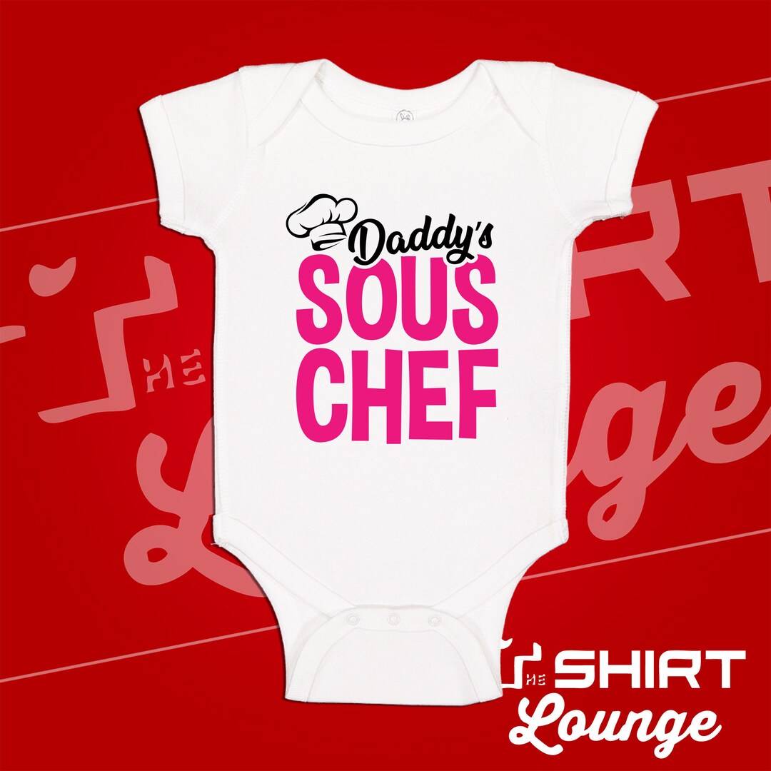 Daddy's Sous Chef Baby Bodysuit One Piece or Toddler T-shirt Future ...