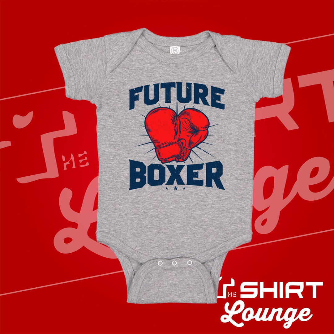 Boxing Baby Future Boxer Bodysuit One Piece Toddler T-shirt | Daddy's ...