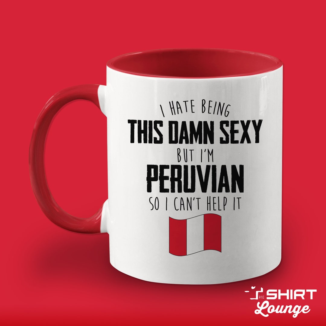 Peruvian Mug, Peruvian Coffee Cup, Funny Peruvian Gift, Present for ...