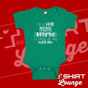 My Mimi Retired to Spend All Day With Me Baby Bodysuit Toddler T-shirt ...