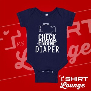Check Engine Diaper Baby One Piece Bodysuit Toddler T-shirt | Funny ...